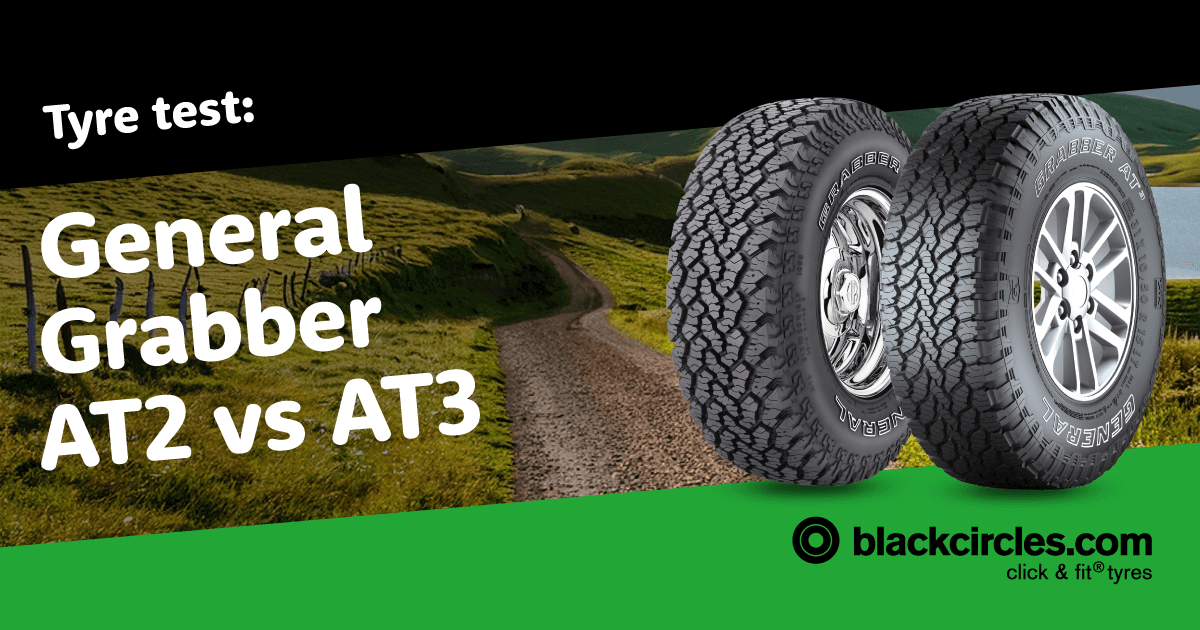 General Grabber AT2 vs AT3 | Blackcircles.com