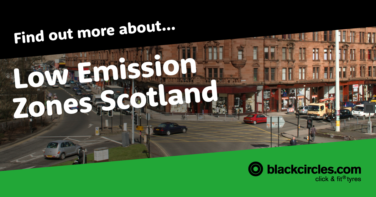 Low Emission Zones Scotland | Blackcircles.com