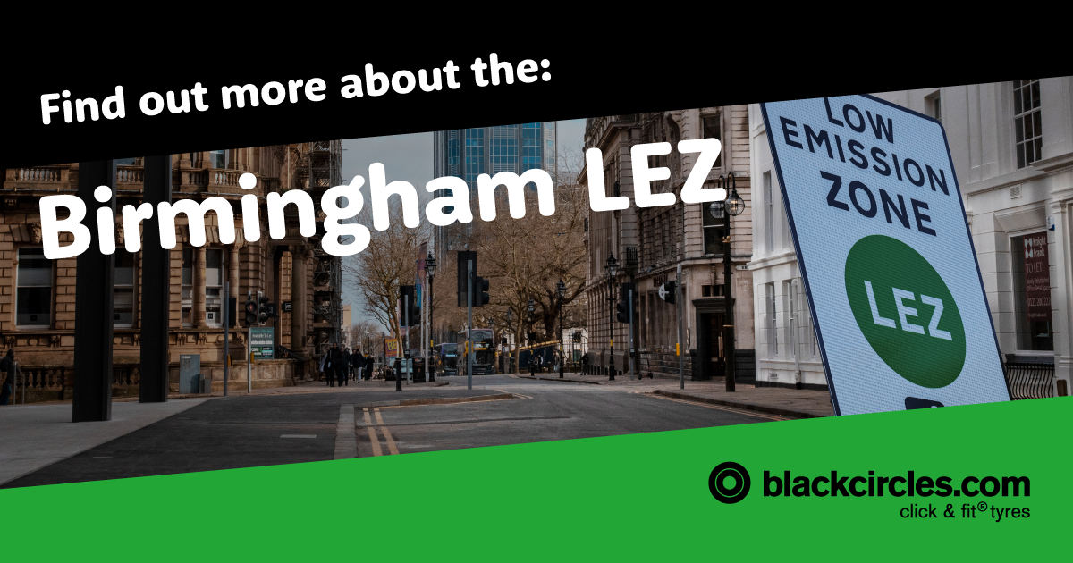 Birmingham Clean Air Zone: Your CAZ Guide | Blackcircles.com