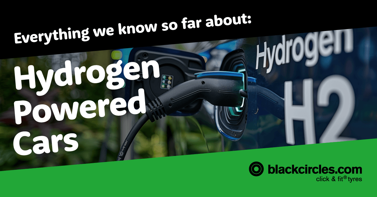 Hydrogen Powered Cars: The Future of Driving? | Blackcircles.com