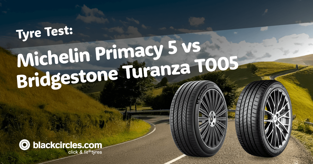 Michelin Primacy 5 vs Bridgestone Turanza T005 | Blackcircles.com