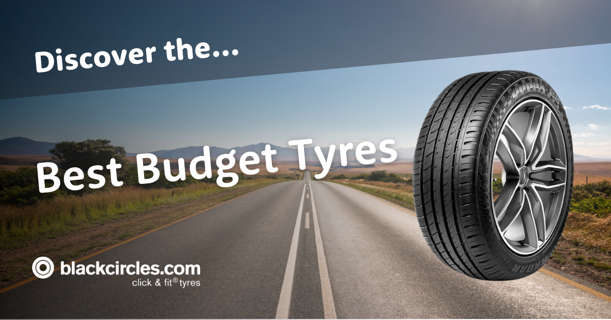Best Budget Tyres 2025 | Blackcircles.com